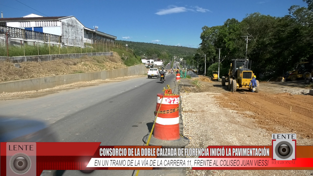 CONSORCIO DE LA DOBLE CALZADA DE FLORENCIA INICIÓ LA PAVIMENTACIÓN EN ...